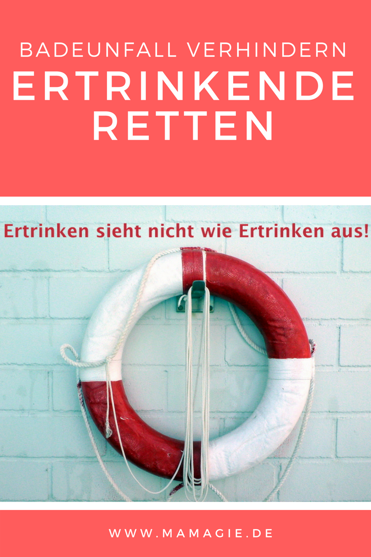 Achtung: Ertrinken sieht nicht wie Ertrinken aus! Achtung: Ertrinken sieht nicht wie Ertrinken aus!